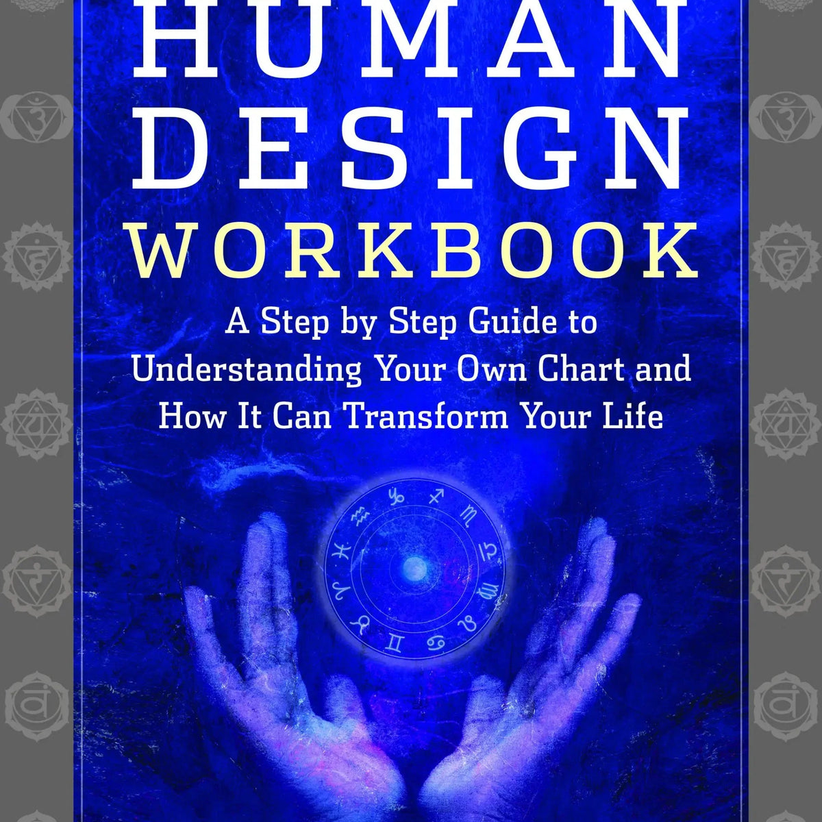 Human Design Workbook – Body Mind & Soul Houston