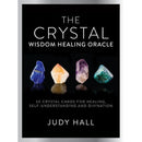 Crystal Wisdom Healing Oracle – Body Mind & Soul Houston